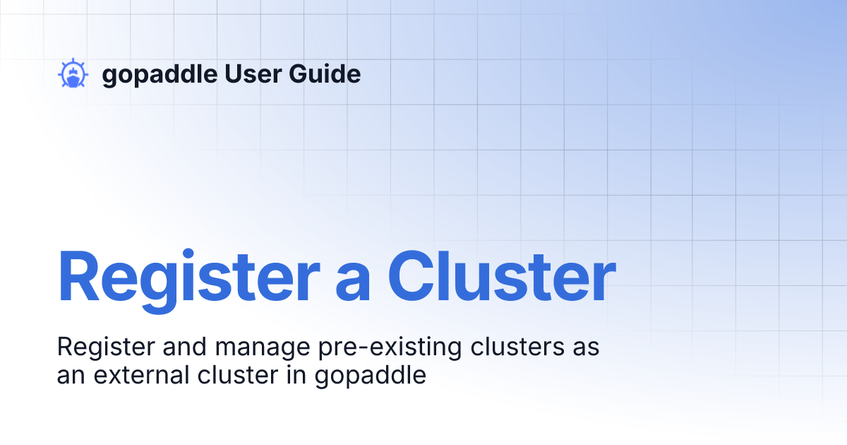 Register a Cluster | gopaddle User Guide