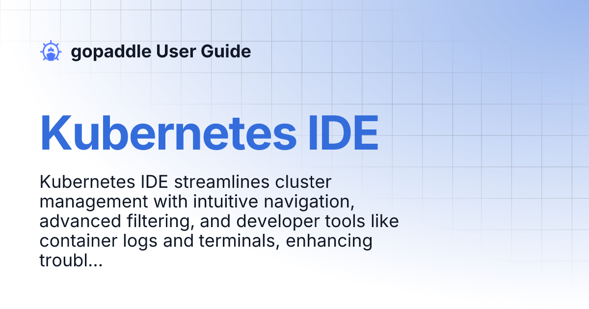 Kubernetes IDE | gopaddle User Guide