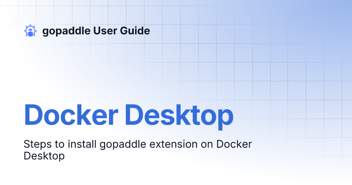 Docker Desktop | gopaddle User Guide