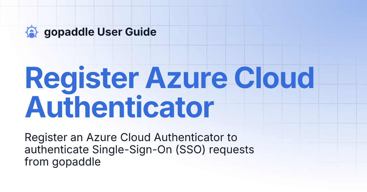 Register Azure Cloud Authenticator | gopaddle User Guide
