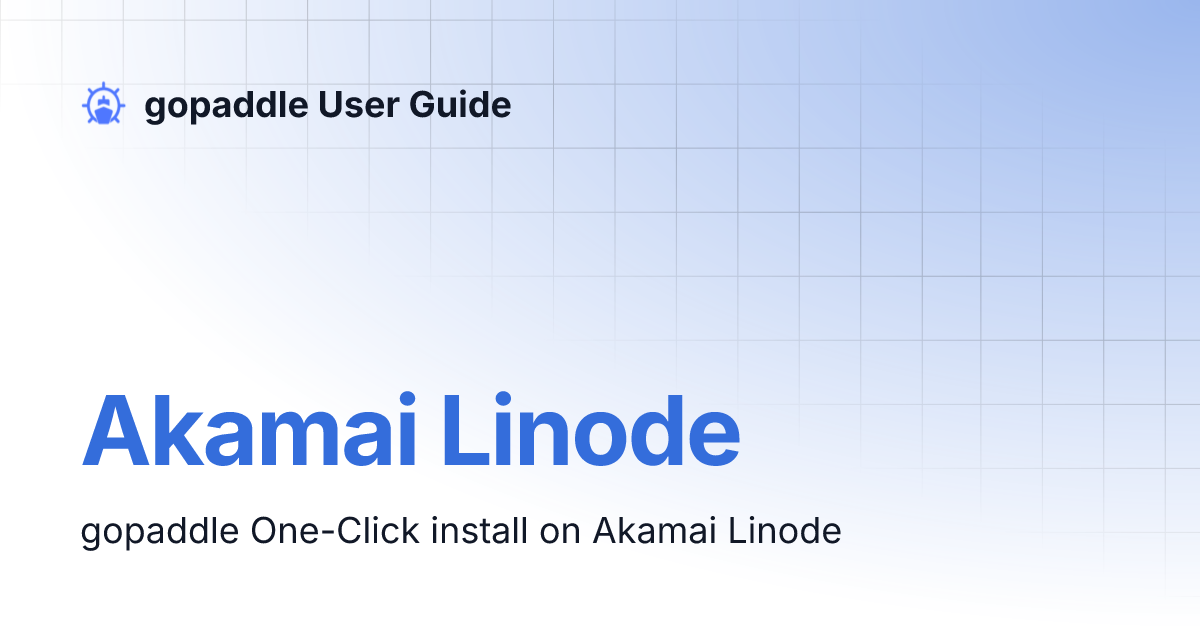 Akamai Linode | gopaddle User Guide